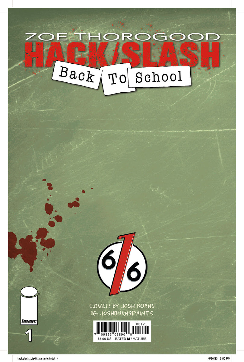 HACK SLASH BACK TO SCHOOL 1 JOSH BURNS 616 Premium Card Stock Virgin V ...